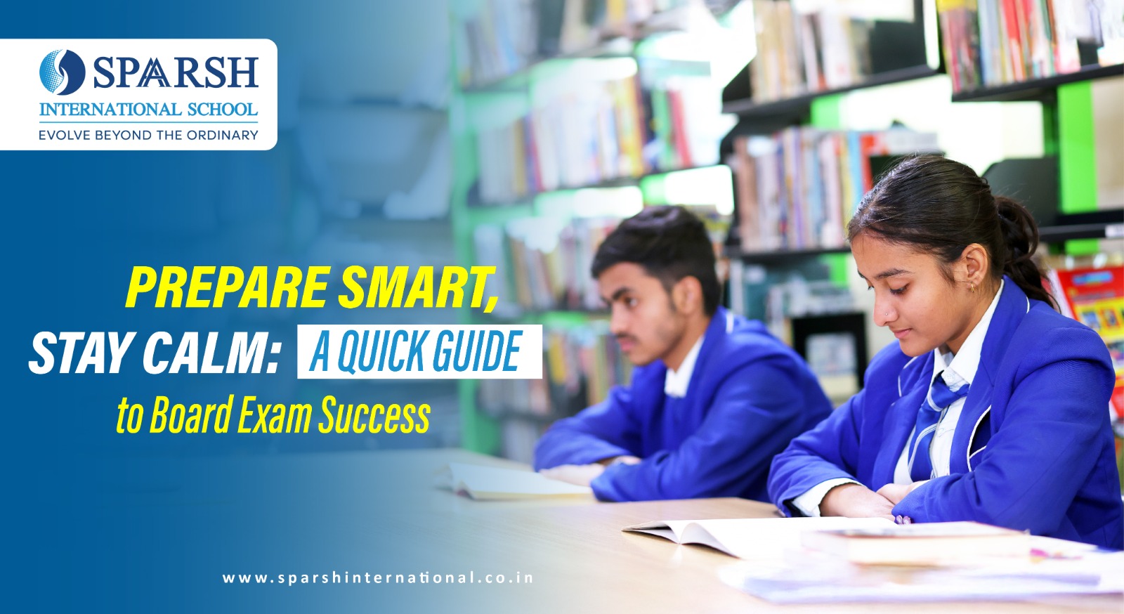 Prepare Smart, Stay Calm: A Quick Guide to Board Exam Success